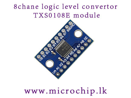 Logic Level Bi-Directional Converter TXS0108E TXB0108 8 Channel 3.3/5V – Microchip.lk
